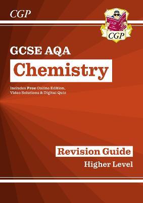 Grade 9-1 GCSE Chemistry: AQA Revision Guide with Online Edition - Higher
