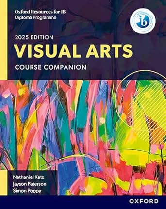 Oxford Resources for IB DP Visual Arts: Course