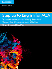 Step up to English for AQA Teacher Planning and Delivery Resource ...